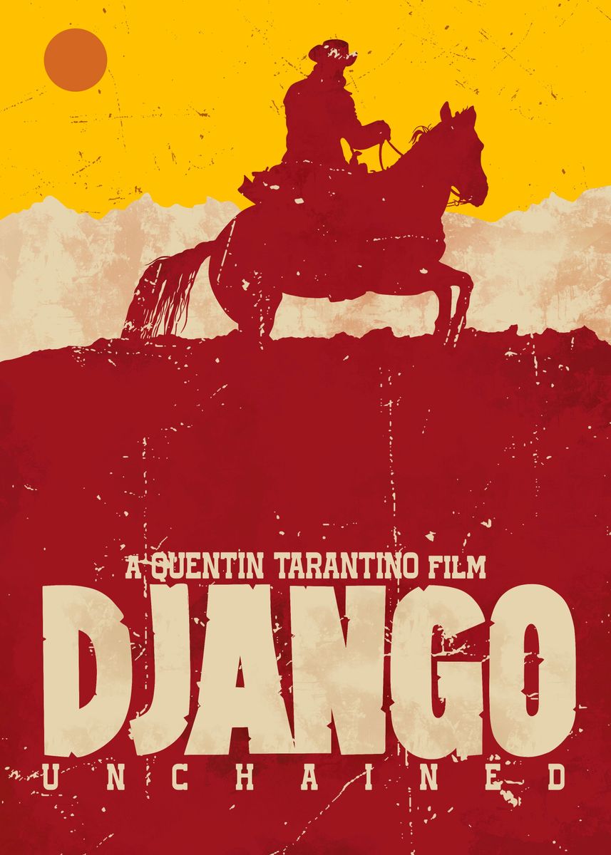'Django unchained' Poster, picture, metal print, paint by UNIKORN | Displate