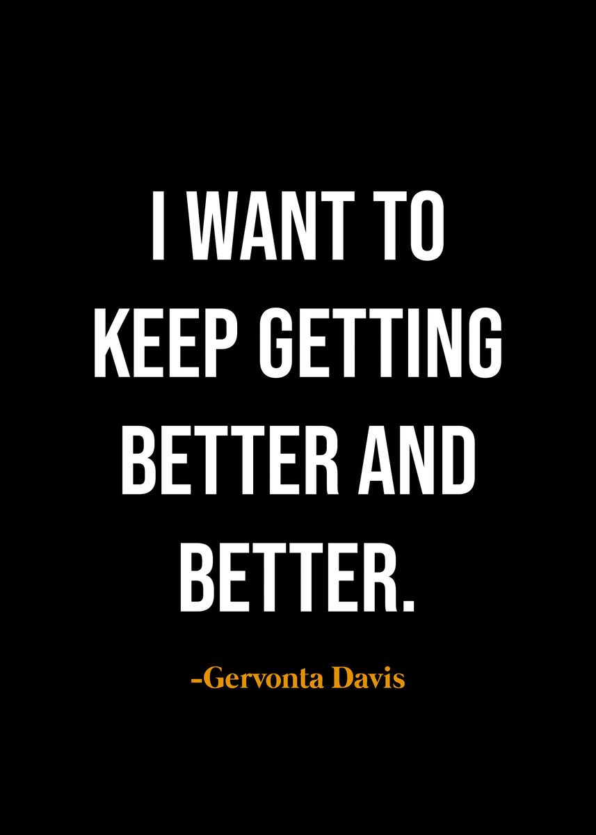 'Gervonta Davis quotes ' Poster, picture, metal print, paint by Quotes ...