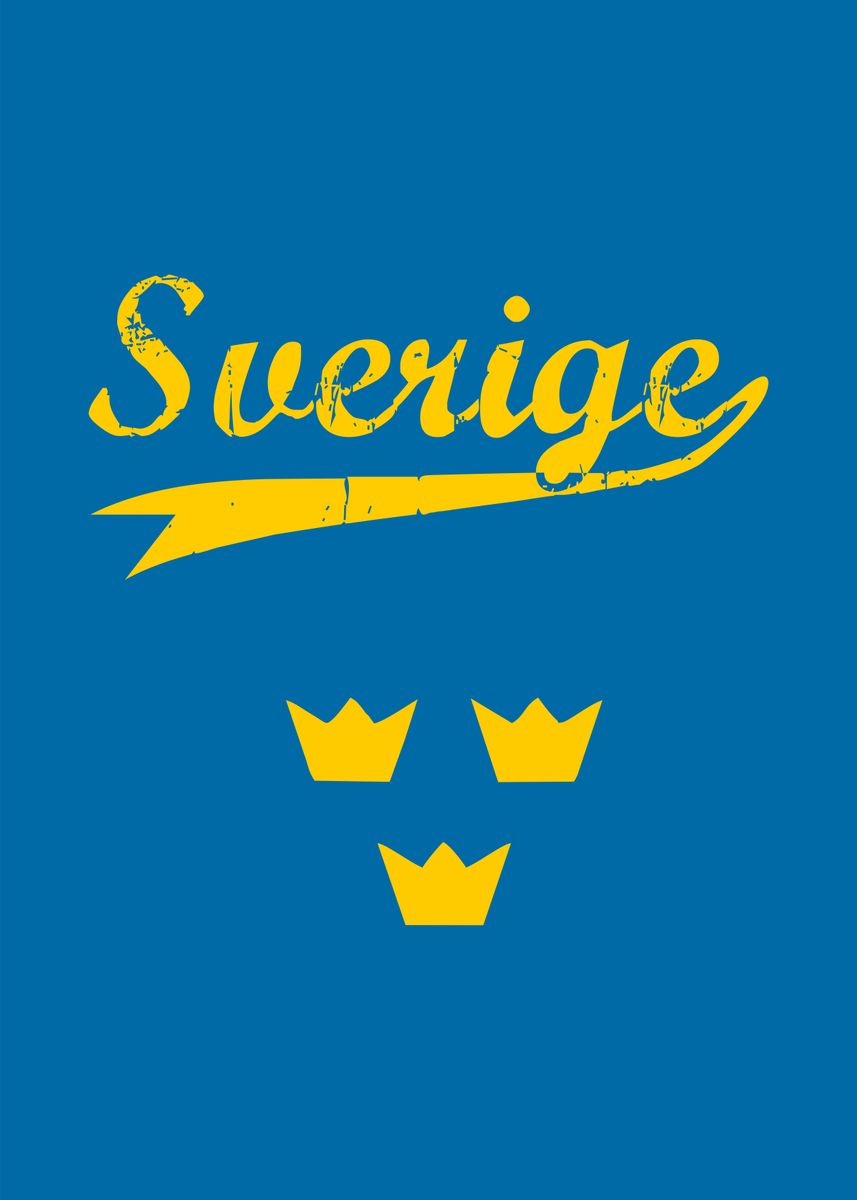 'Sverige Sweden 3 Crowns' Poster, picture, metal print, paint by ALMA ...