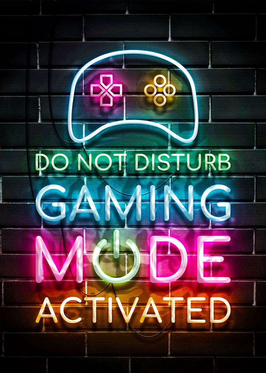 'Neon Funny Gaming Quote' Poster, picture, metal print, paint by Rubina ...