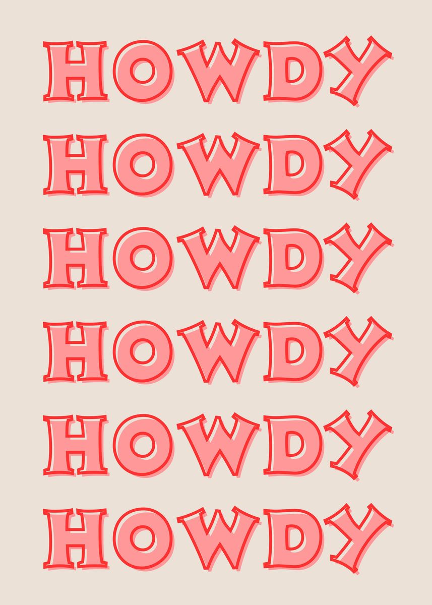 'Howdy word minimalist rose' Poster, picture, metal print, paint by ...