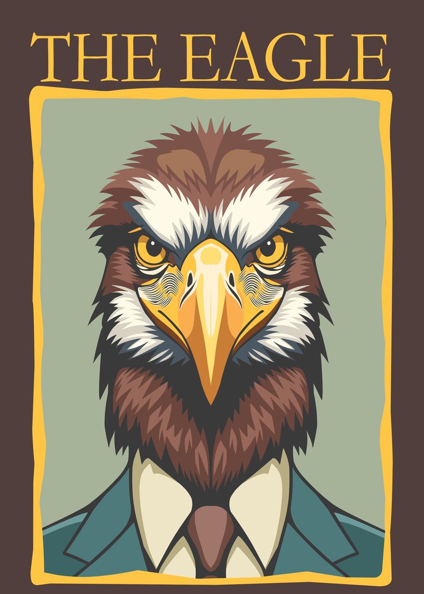 'Eagle Boss' Poster, picture, metal print, paint by NIZAM KHAN | Displate