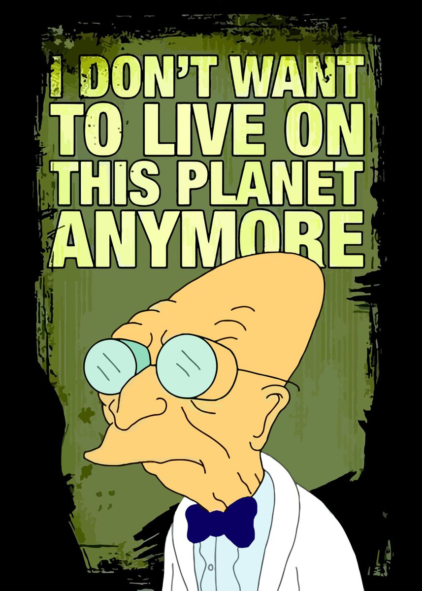 'Futurama on Planet' Poster, picture, metal print, paint by DESTA LAURA ...