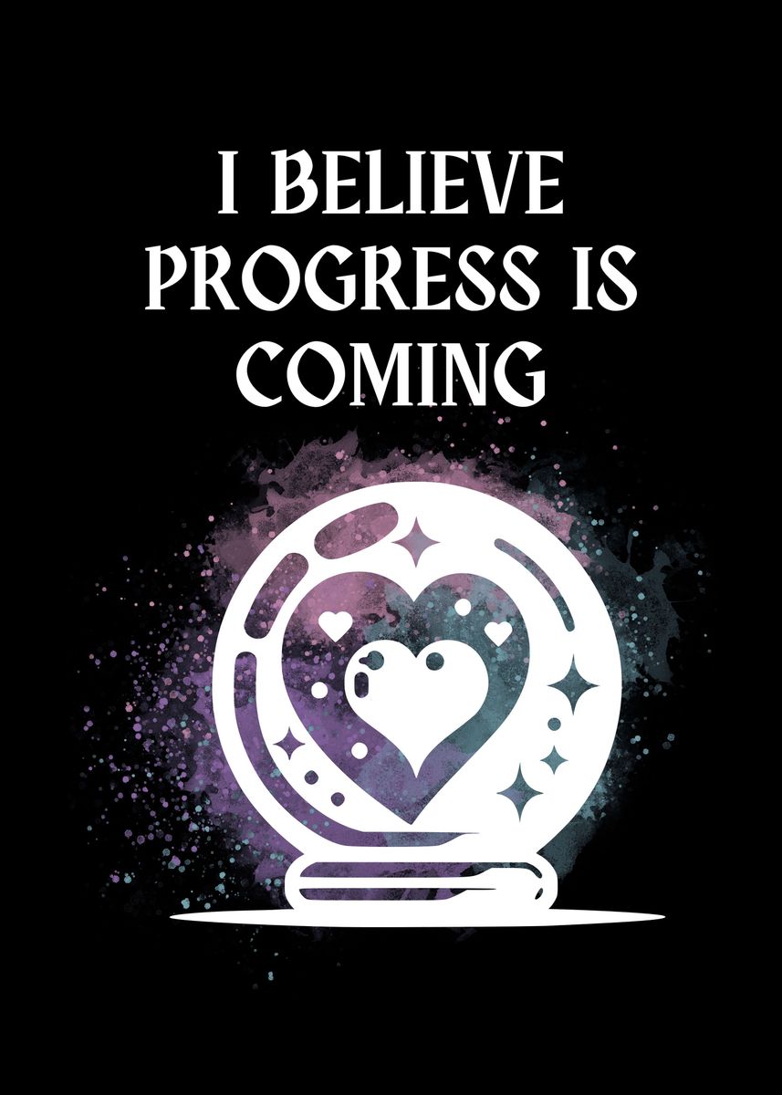 'Progress Is Coming' Poster, picture, metal print, paint by Betsytiptoe ...