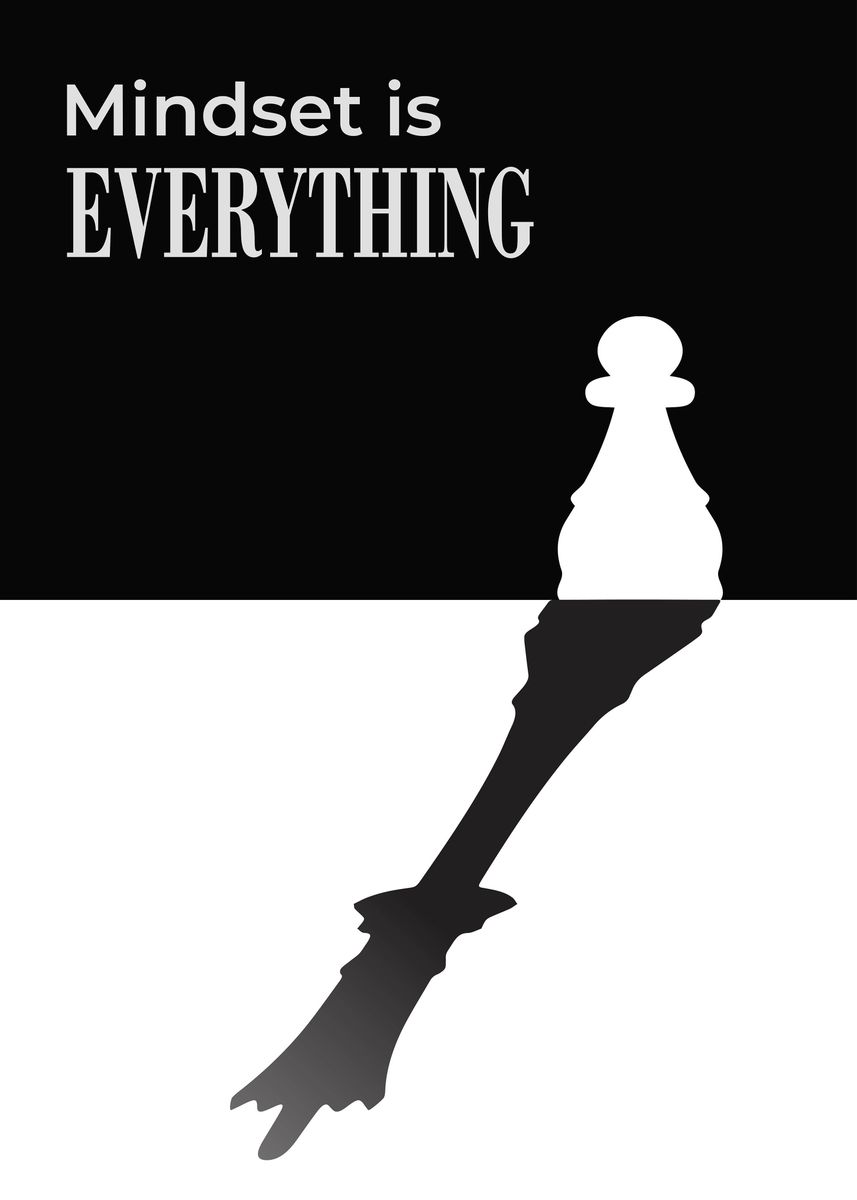 'Mindset is Everything' Poster, picture, metal print, paint by Deni ...