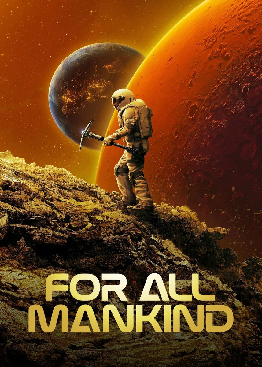 'For All Mankind' Poster, picture, metal print, paint by Dimo | Displate