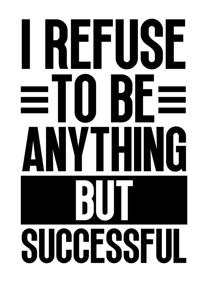 'Success Motivational' Poster, picture, metal print, paint by Nae ...