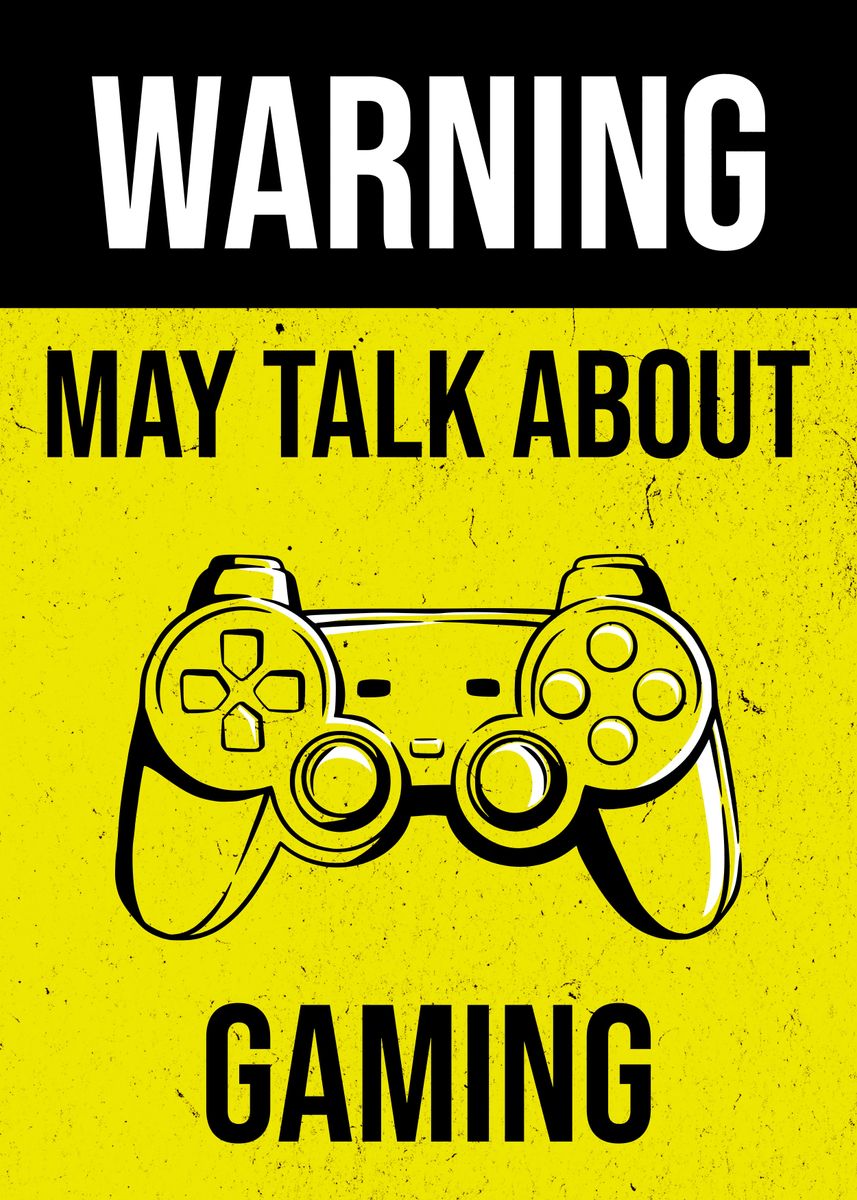 'WARNING GAMING HANDHELD' Poster, picture, metal print, paint by Atomic ...
