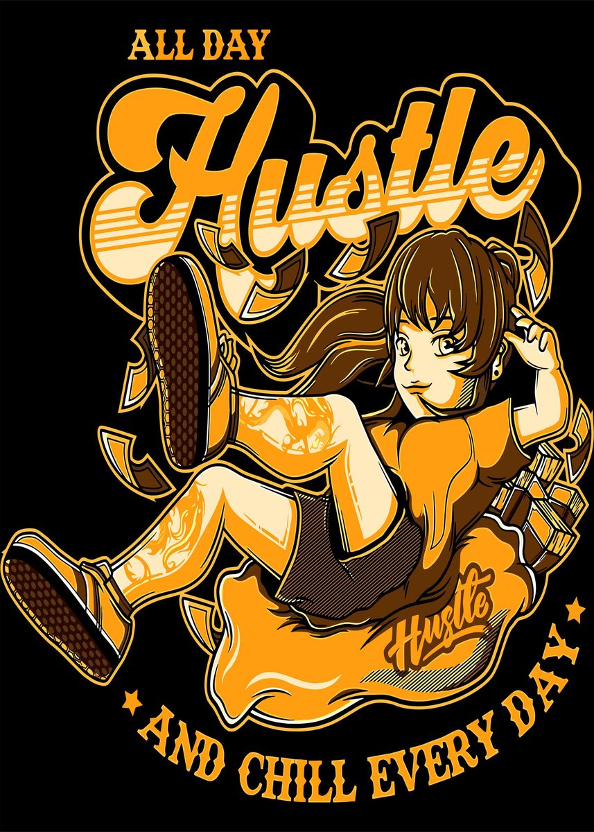 'All Day Hustle' Poster, picture, metal print, paint by Erick Sato ...