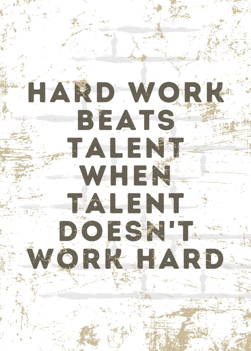 'Vintage Hard Work Quote' Poster, picture, metal print, paint by Wisnu ...