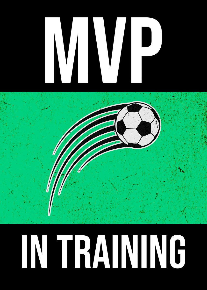 'MVP SOCCER FLIGHT' Poster, picture, metal print, paint by Atomic ...