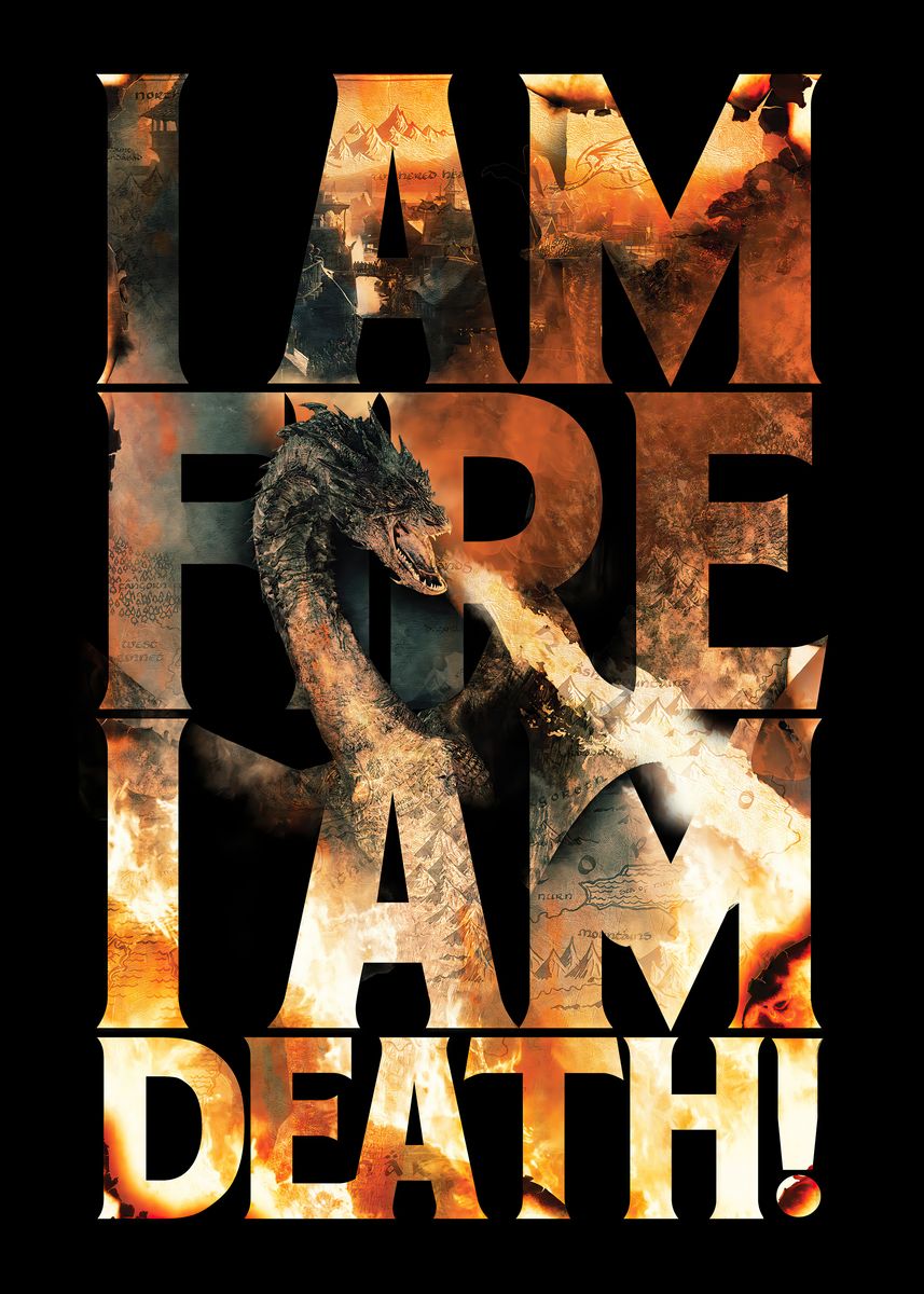 'I Am Fire I Am Death' Poster, picture, metal print, paint by Middle ...