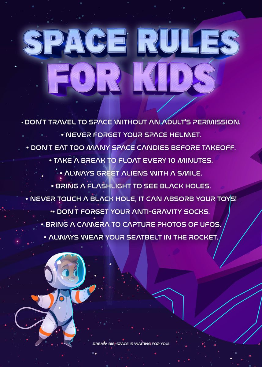 'Space Rules for Kids' Poster, picture, metal print, paint by Arturo ...