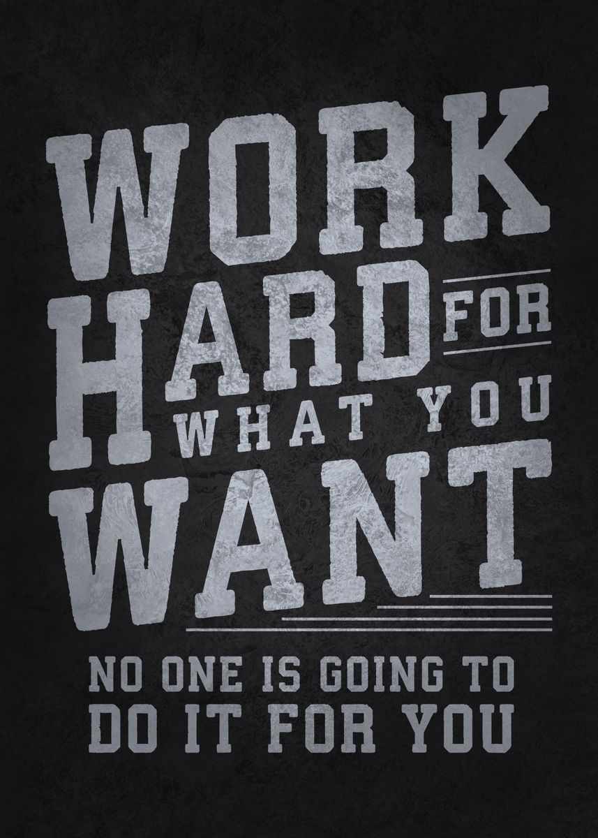 'Work Hard Motivational' Poster, picture, metal print, paint by GOHAN ...