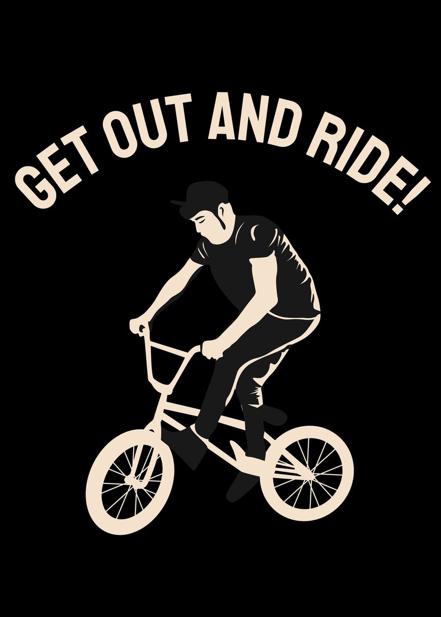 'Get Out And Ride' Poster, picture, metal print, paint by Erick Sato ...