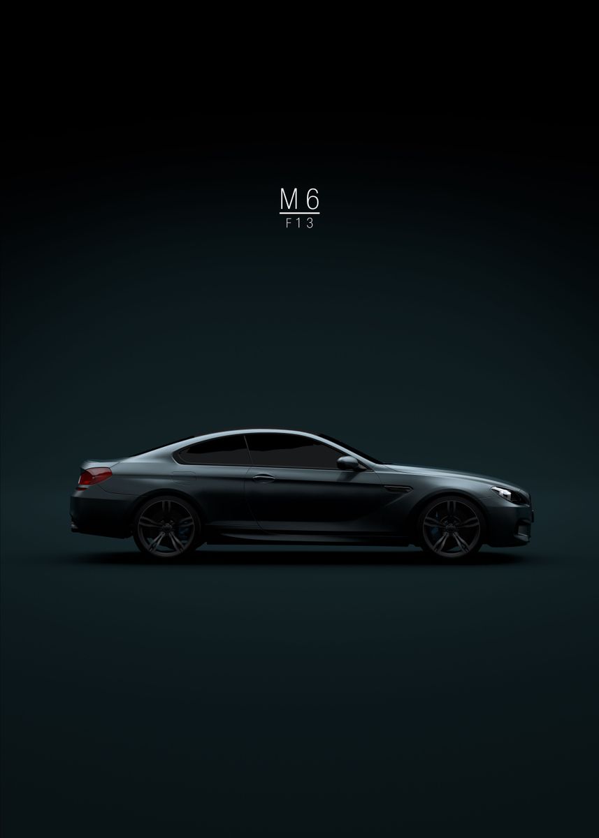 '2013 BMW M6 Coupe F13 ' Poster, picture, metal print, paint by 21 MXM ...