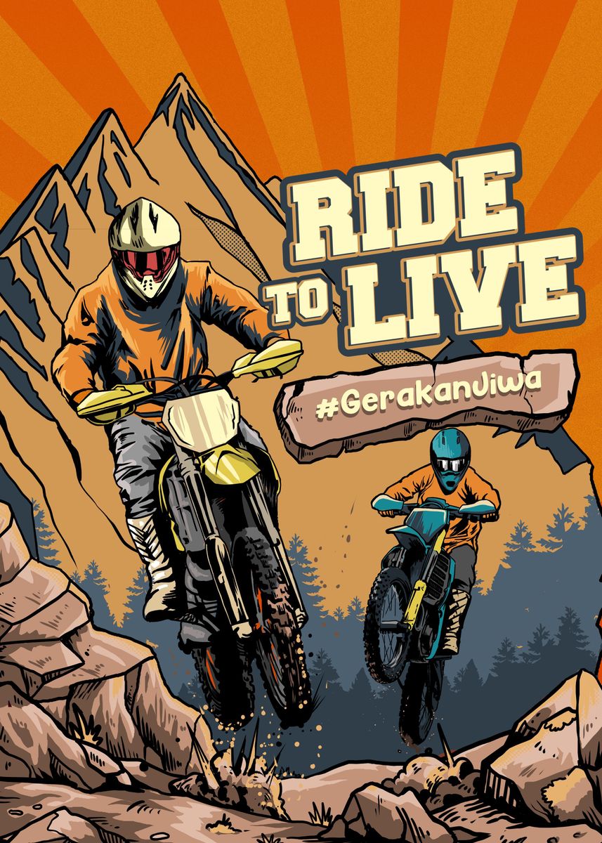 'Ride to Live' Poster, picture, metal print, paint by Chandra Maulana ...