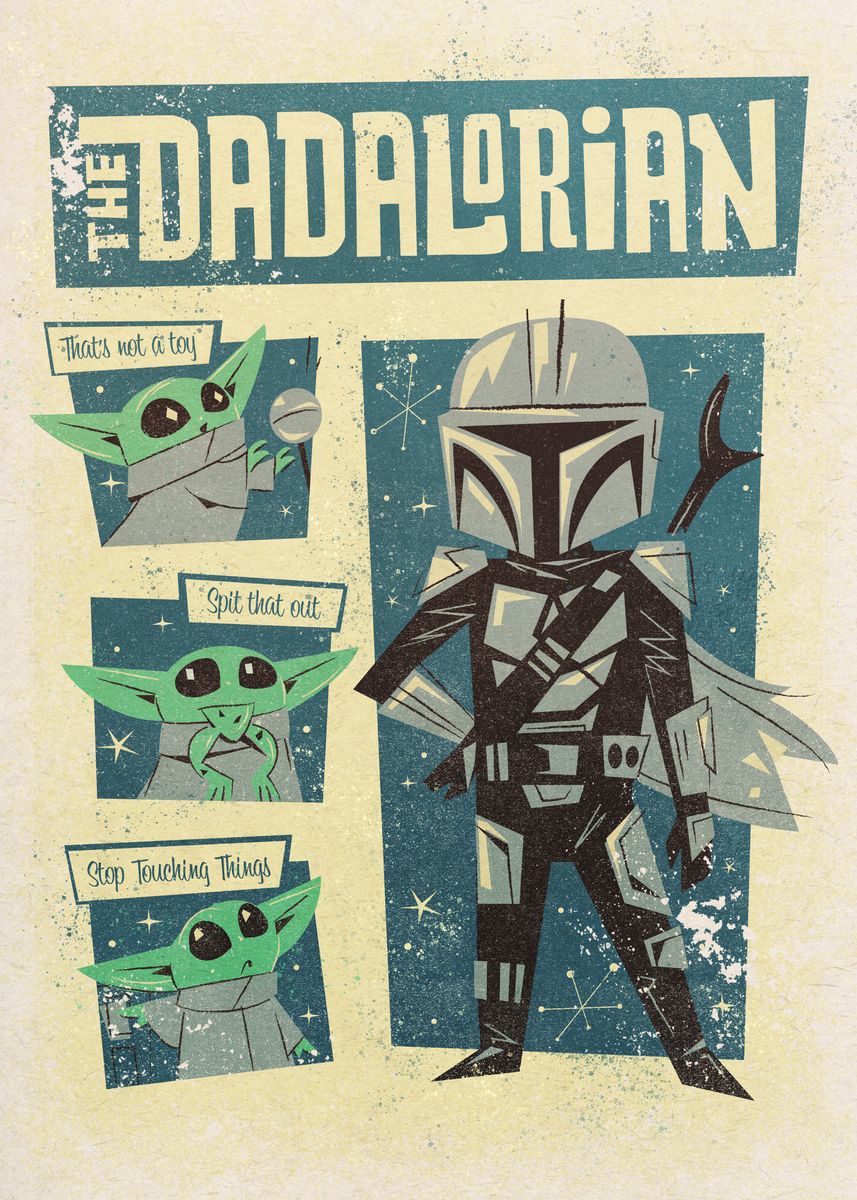 'The Dadalorian' Poster, picture, metal print, paint by Star Wars ...