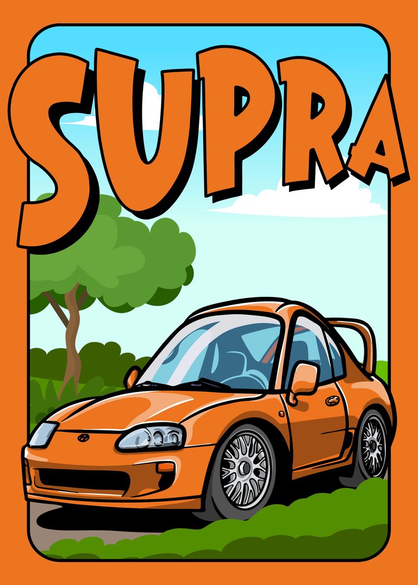 'Supra Car Cartoon' Poster, picture, metal print, paint by HSDESIGNSHOP ...