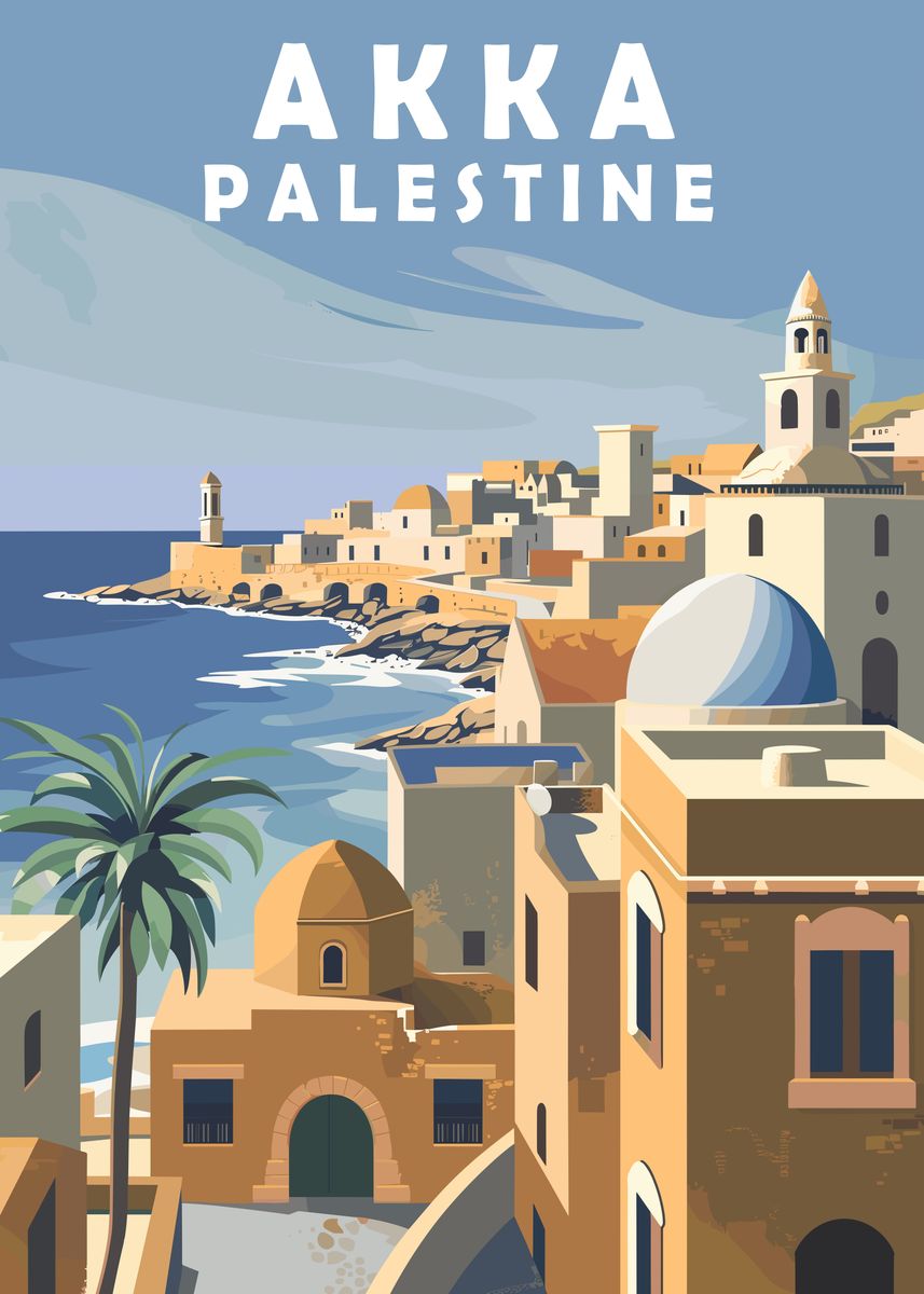 'Akka Palestine Travel Art' Poster, picture, metal print, paint by Omar ...