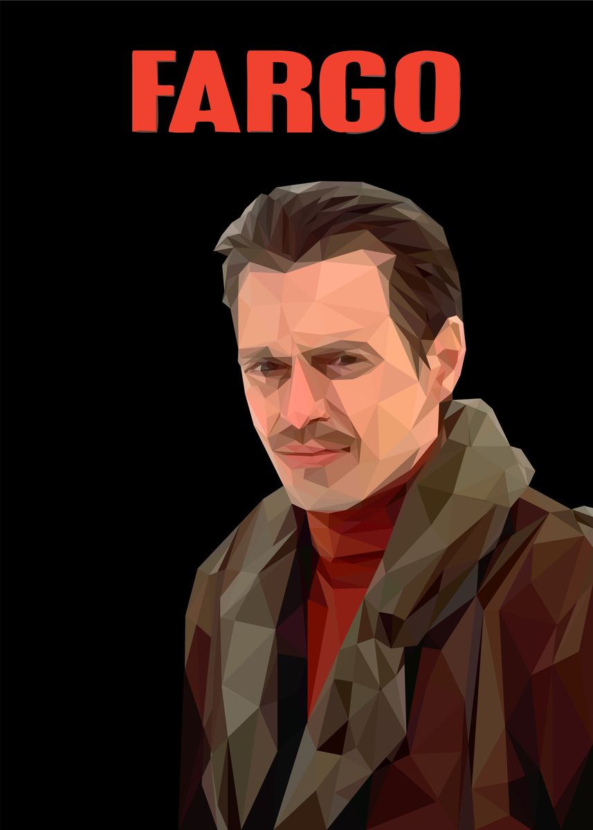 'fargo' Poster, picture, metal print, paint by Lowpoly Posters | Displate