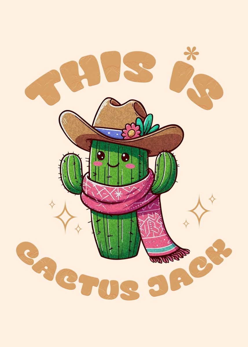 'This is Cactus Jack' Poster, picture, metal print, paint by Colorize ...