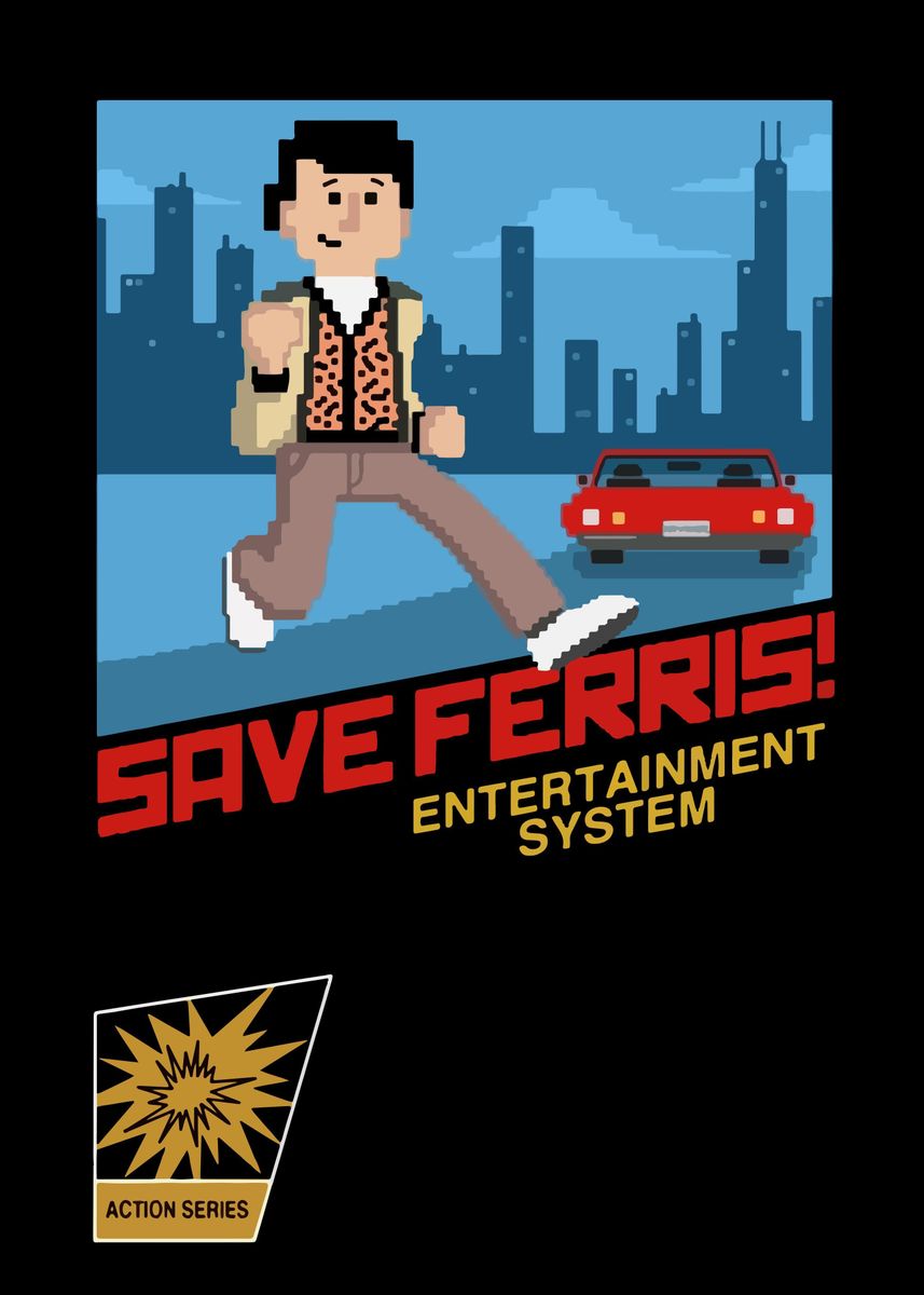 'save ferris movie gaming ' Poster, picture, metal print, paint by ...