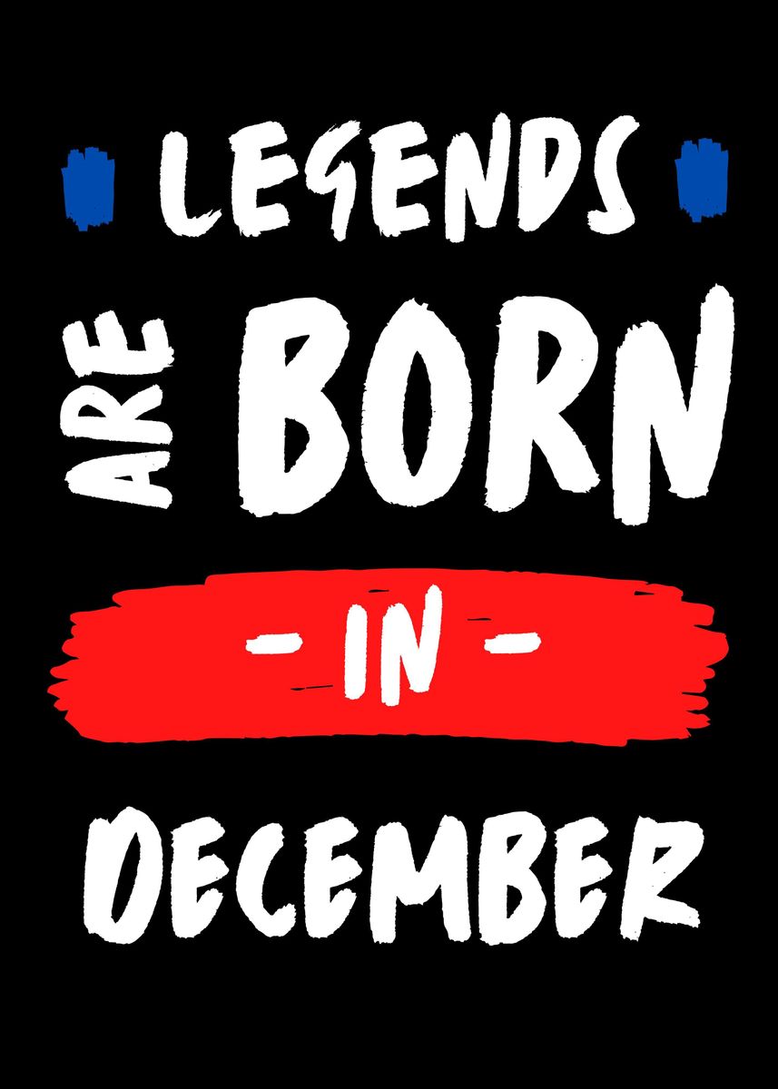 'Born December ' Poster, picture, metal print, paint by Kuroneko Cadet ...