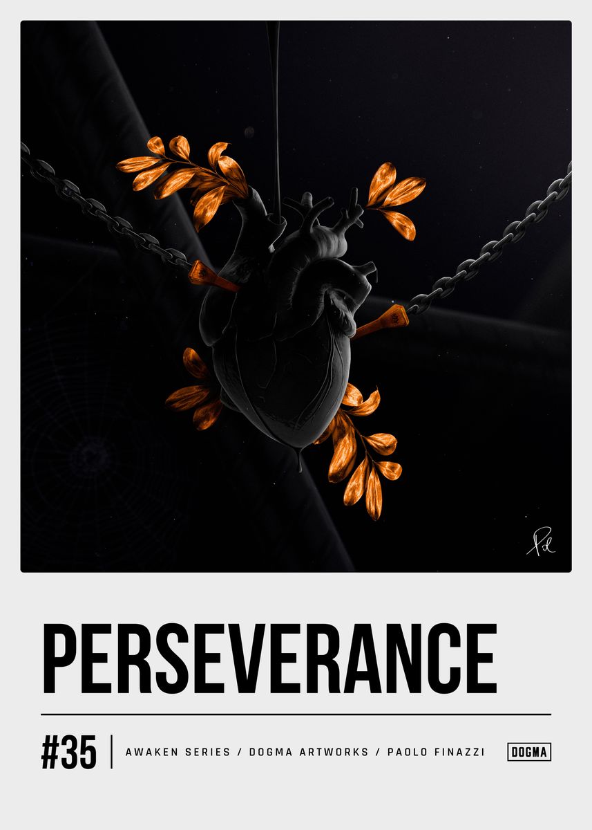 'Perseverance' Poster, picture, metal print, paint by Dogma | Displate
