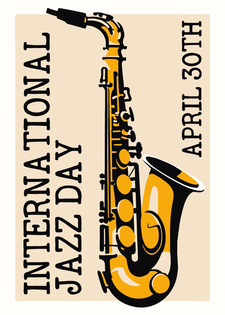 'International Jazz Day' Poster, picture, metal print, paint by ...