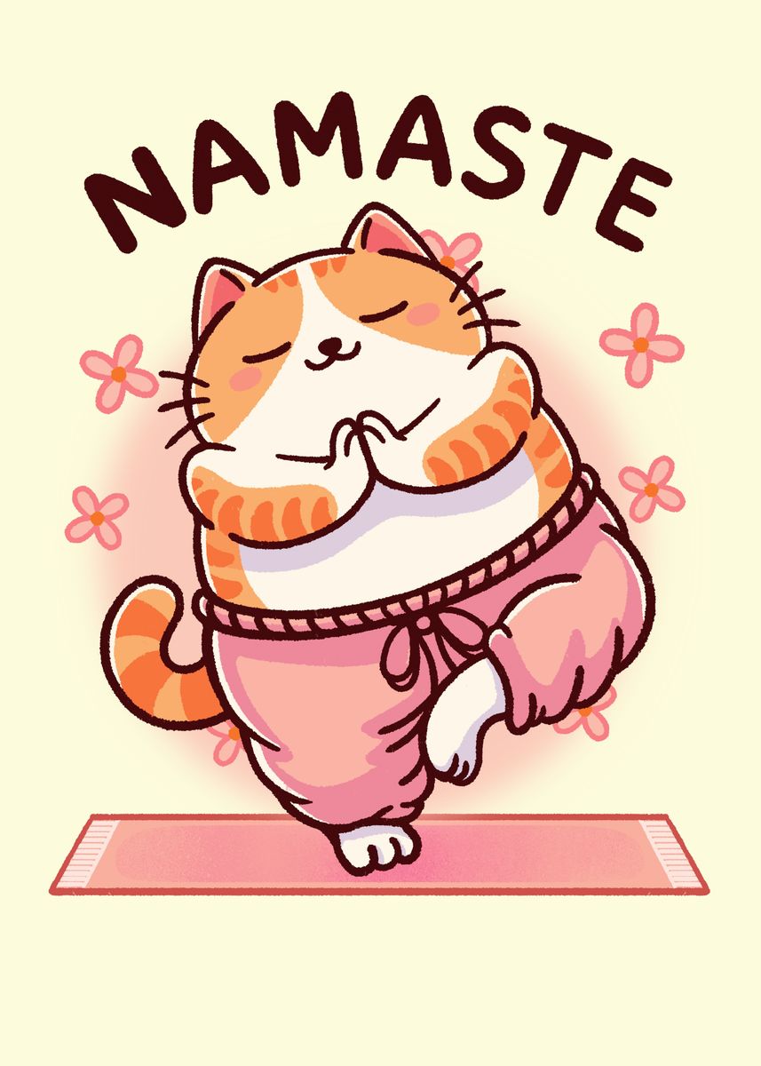 'Namaste Cat' Poster, picture, metal print, paint by Fanfreak | Displate