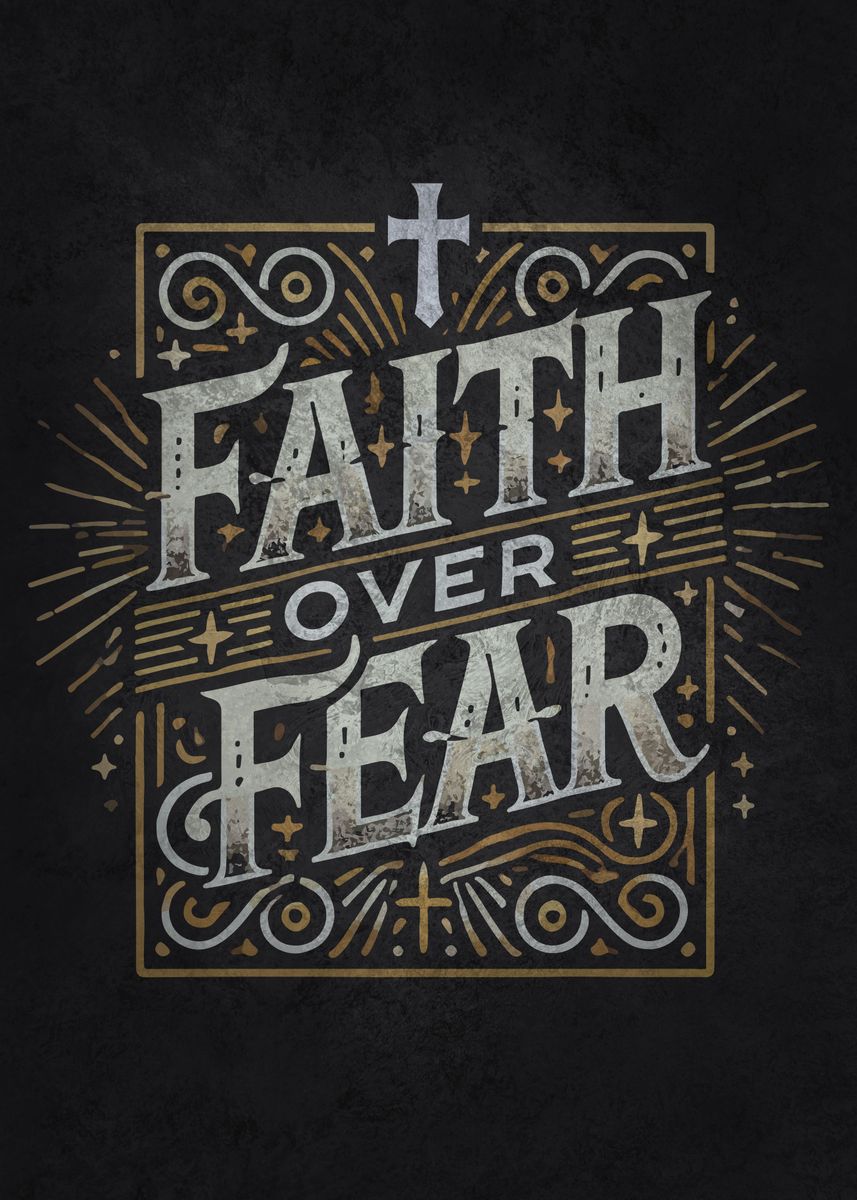 'Faith Over Fear Motivation' Poster, picture, metal print, paint by ...