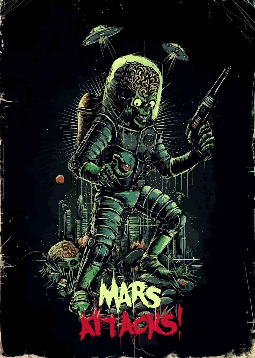 'mars attack guns space' Poster, picture, metal print, paint by Ebiet ...