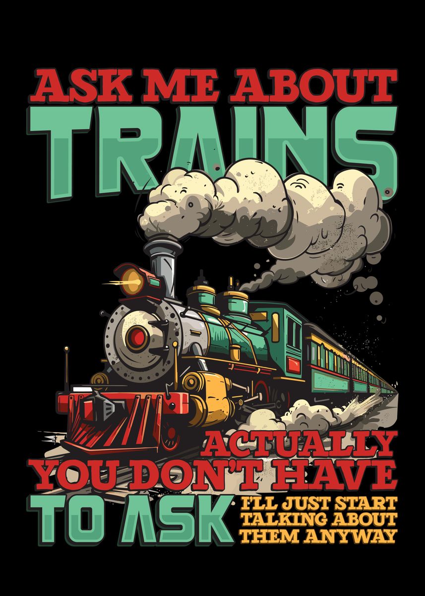 'Train Lover Train' Poster, picture, metal print, paint by Sascha ...