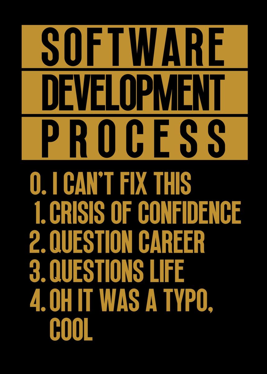 'Software Development' Poster, picture, metal print, paint by Wezt ...
