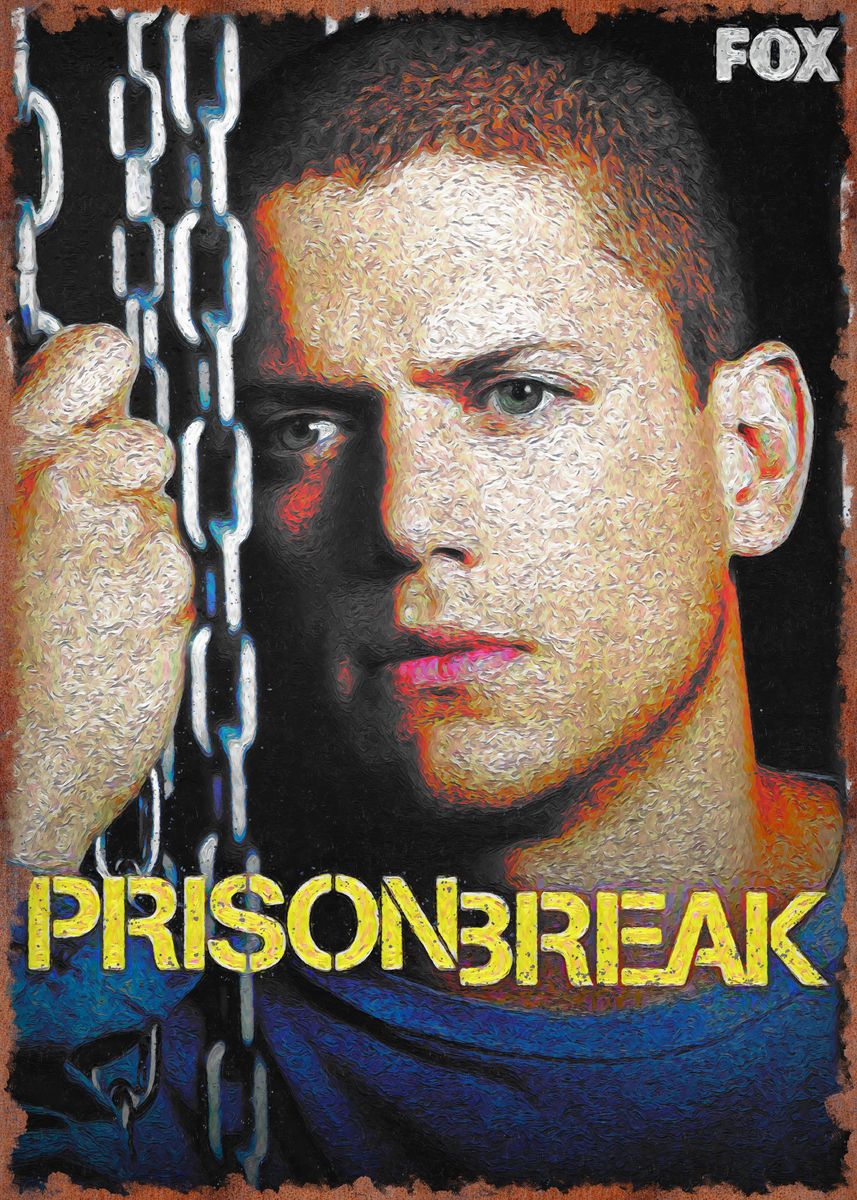'prison break' Poster, picture, metal print, paint by Metal Edge ...