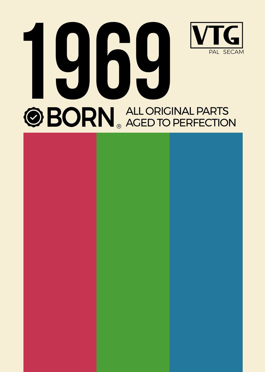 'Born in 1969 Vintage' Poster, picture, metal print, paint by Arturo ...
