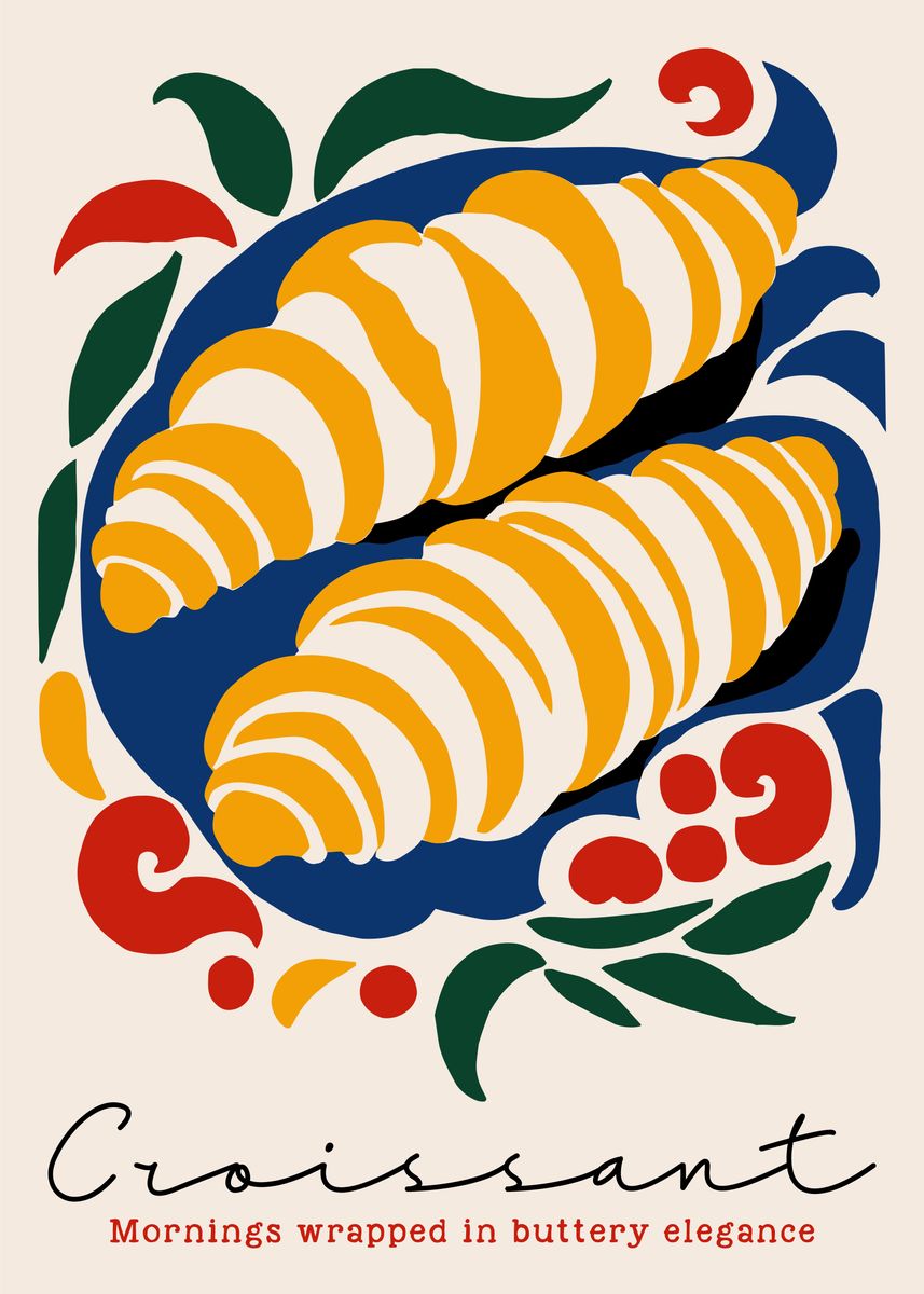 'Croissant Quote Poster' Poster, picture, metal print, paint by ...