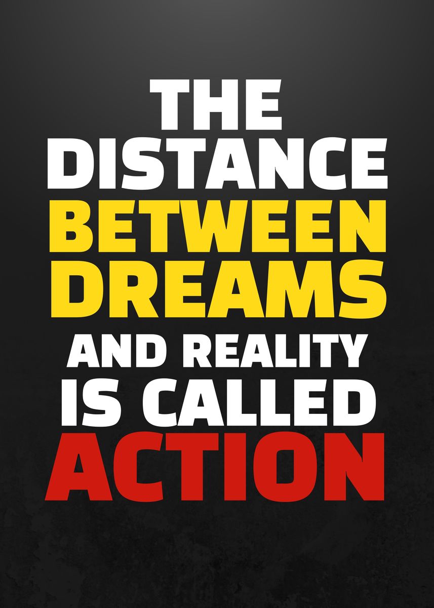 'Dream Motivational Quote' Poster, picture, metal print, paint by ...