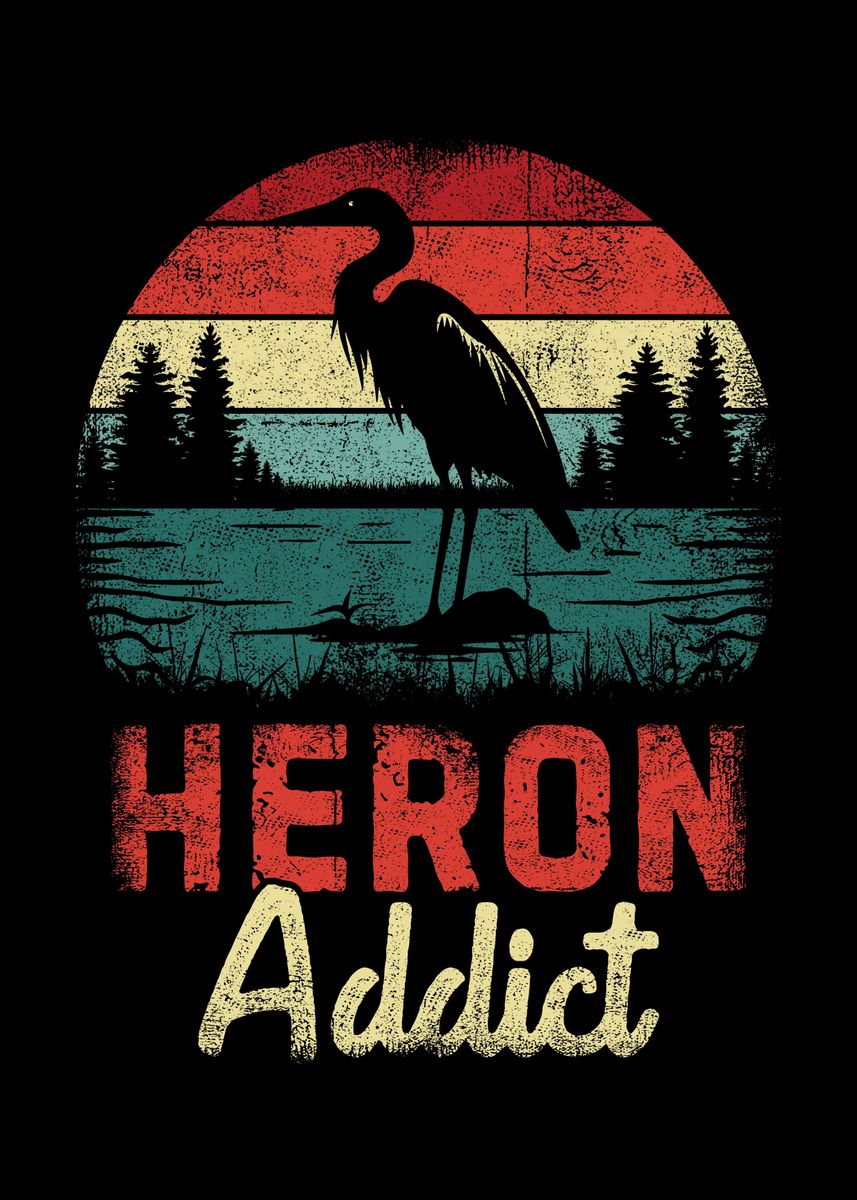 'Heron Addict' Poster, picture, metal print, paint by AlmightyFashion ...