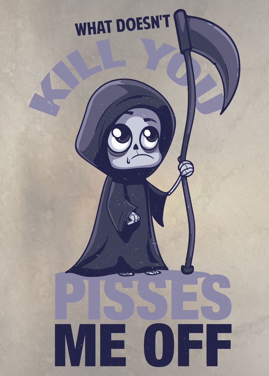 'What Doesn t Kill You' Poster, picture, metal print, paint by 21 MXM ...