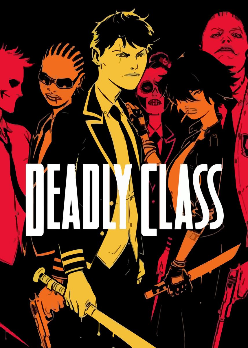 'deadly class book series' Poster, picture, metal print, paint by Ebiet ...