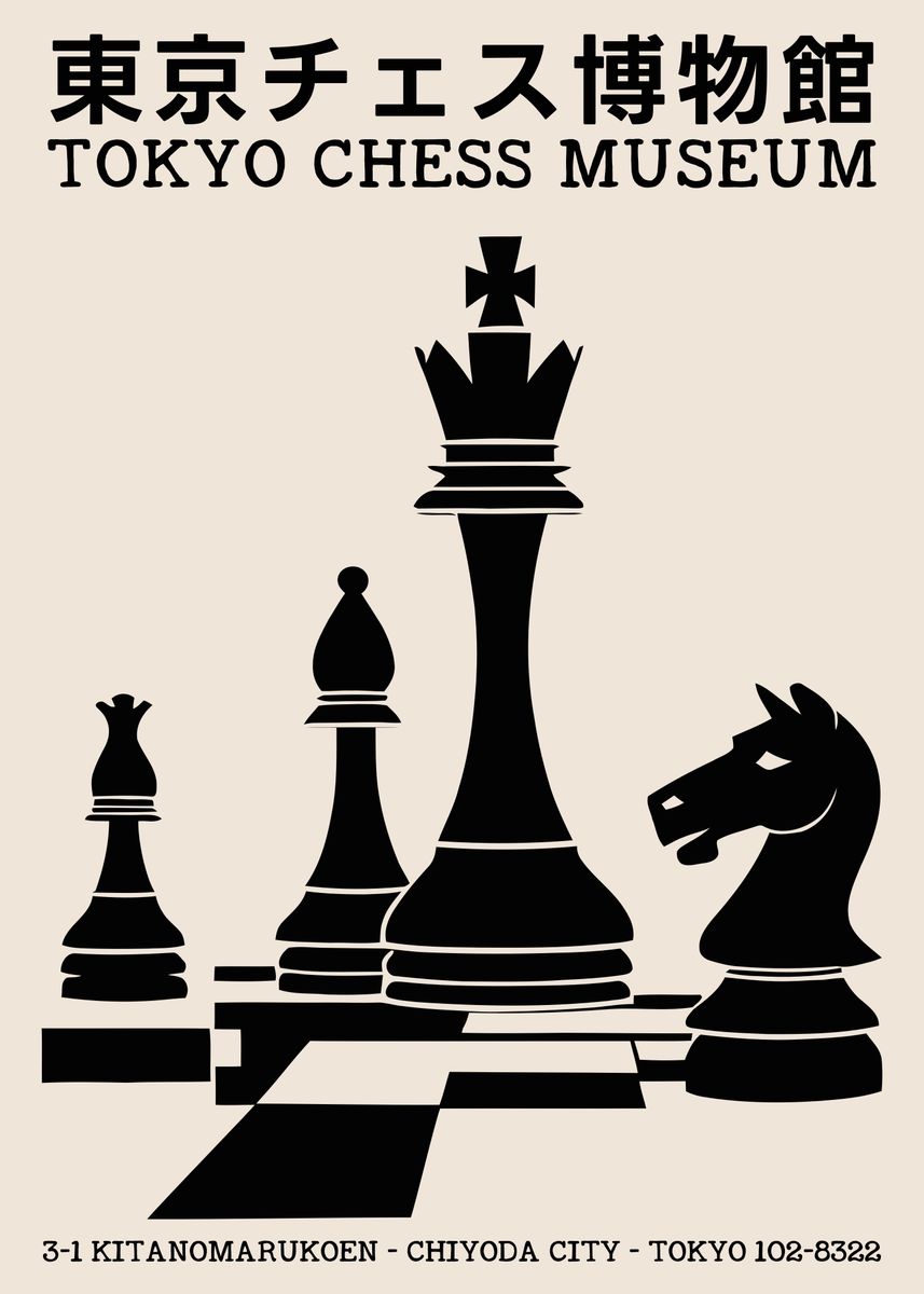 'Tokyo Chess Museum Poster' Poster, picture, metal print, paint by ...