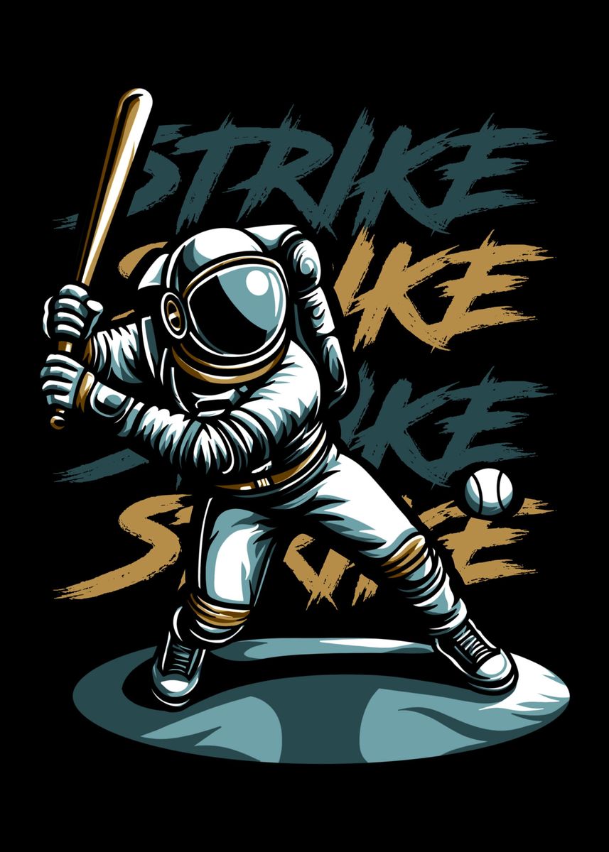 'Astronaut Baseball Strike' Poster, picture, metal print, paint by Imad ...