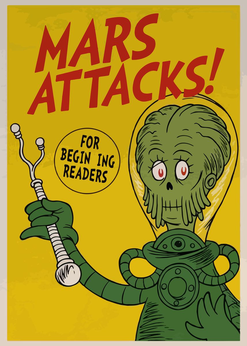 'mars attack alien' Poster, picture, metal print, paint by Olgan ...