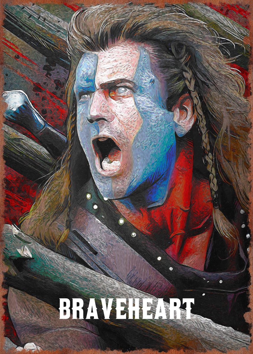 'braveheart' Poster, picture, metal print, paint by Cool Metalic ...