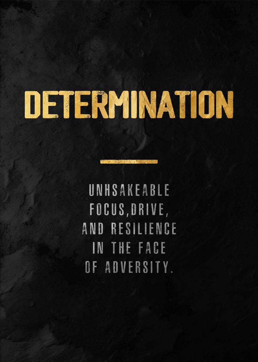 'determination' Poster, picture, metal print, paint by Lowpoly Posters ...