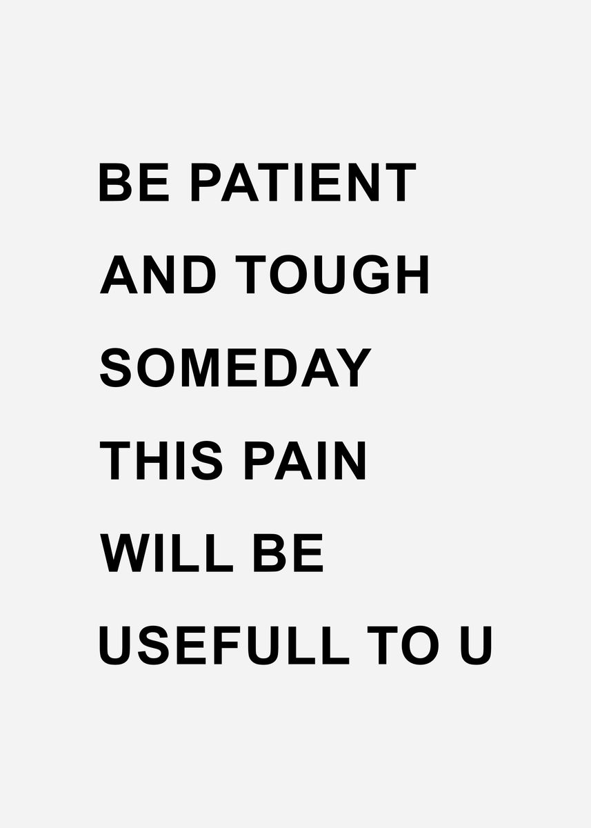 'Be Patient' Poster, picture, metal print, paint by Faisal Arefin ...