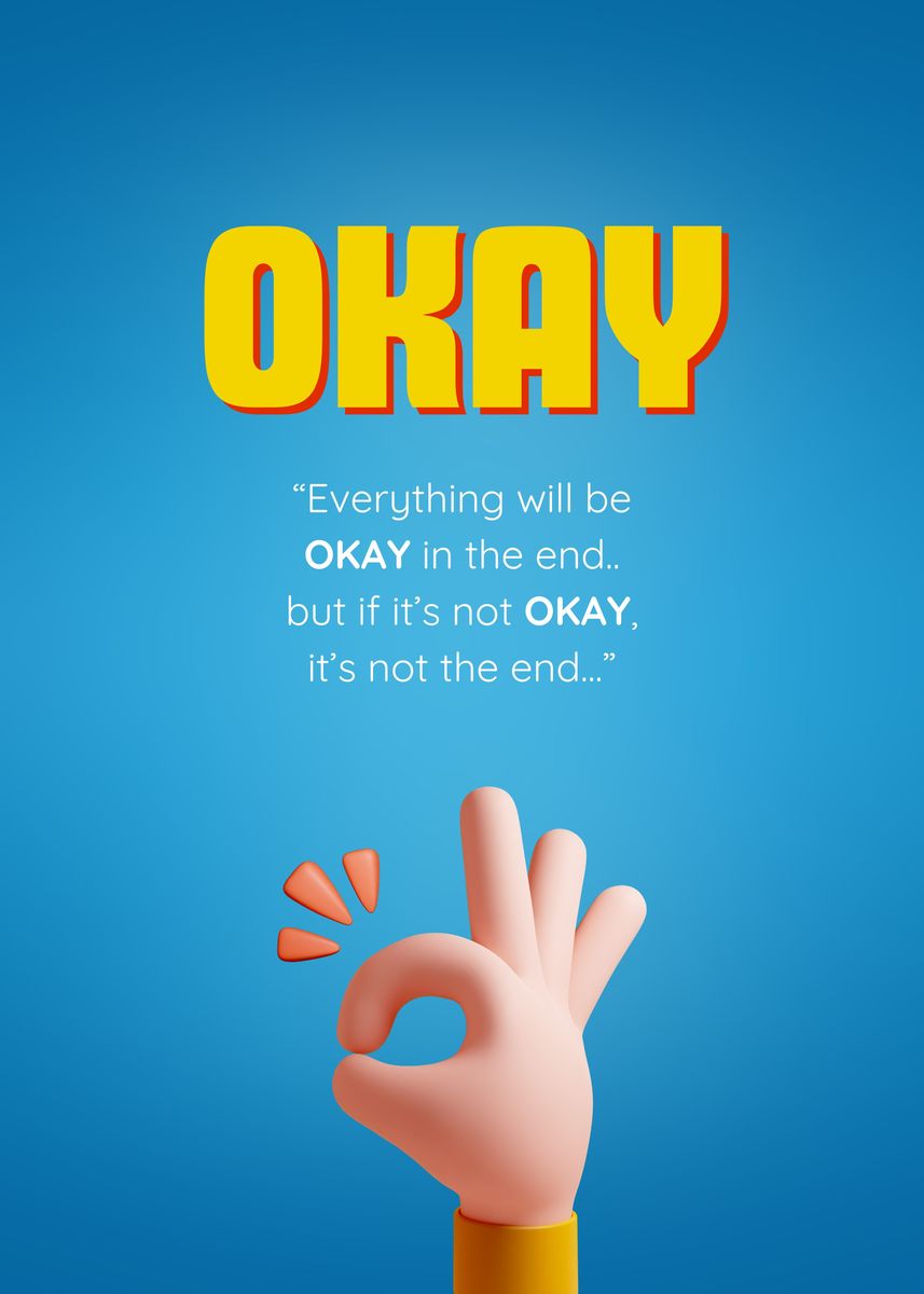 'everything will be okay' Poster, picture, metal print, paint by Syf ...