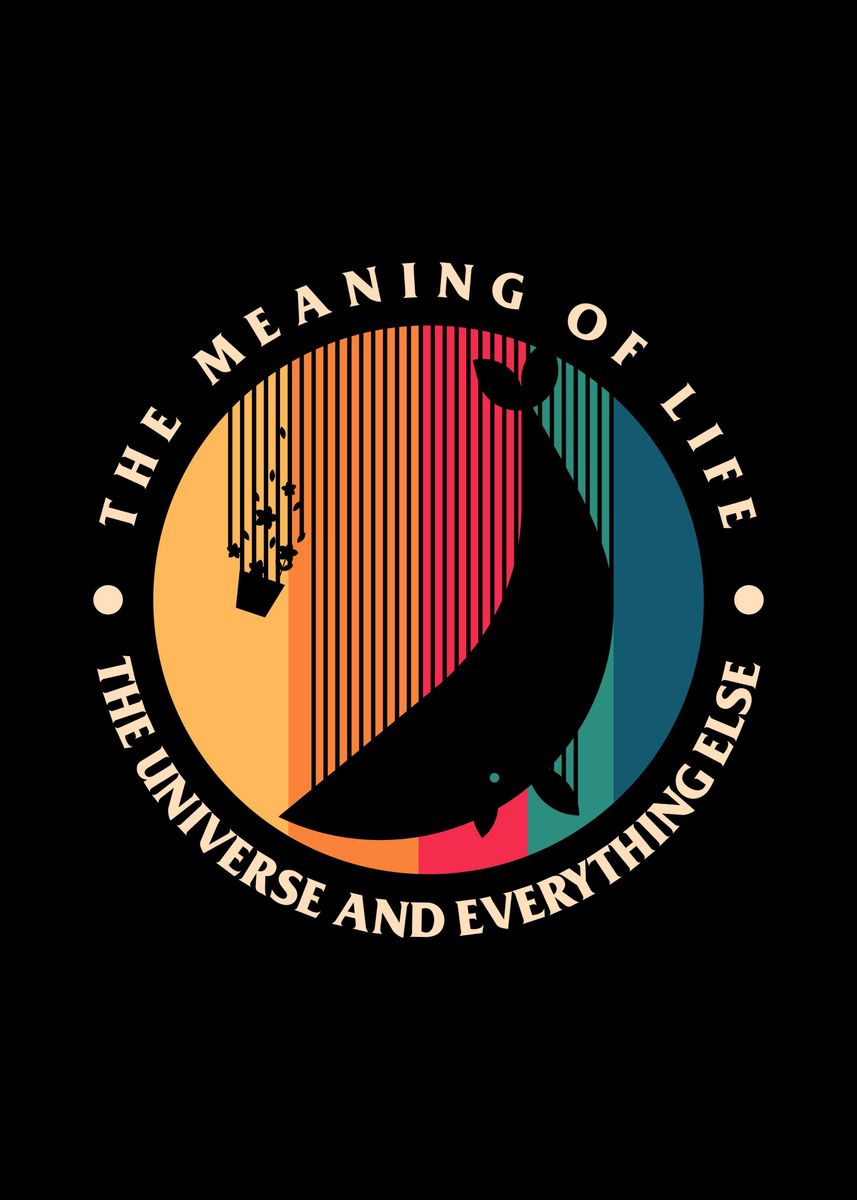 'The Meaning Of Life ' Poster, picture, metal print, paint by sachpica ...